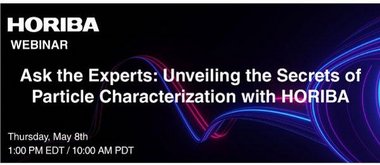 Ask the Experts: Unveiling the Secrets of Particle Characterization with HORIBA - HORIBA