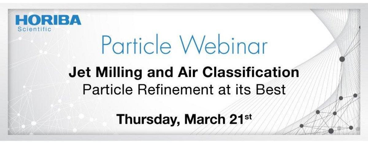 Jet Milling and Air Classification – Particle Refinement at its Best
