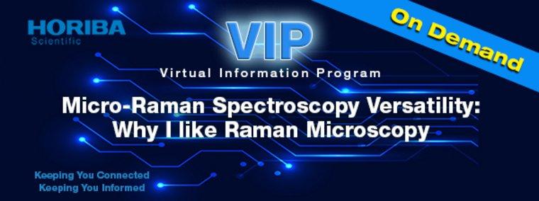 Micro-Raman Spectroscopy Versatility: Why I like Raman Microscopy - HORIBA