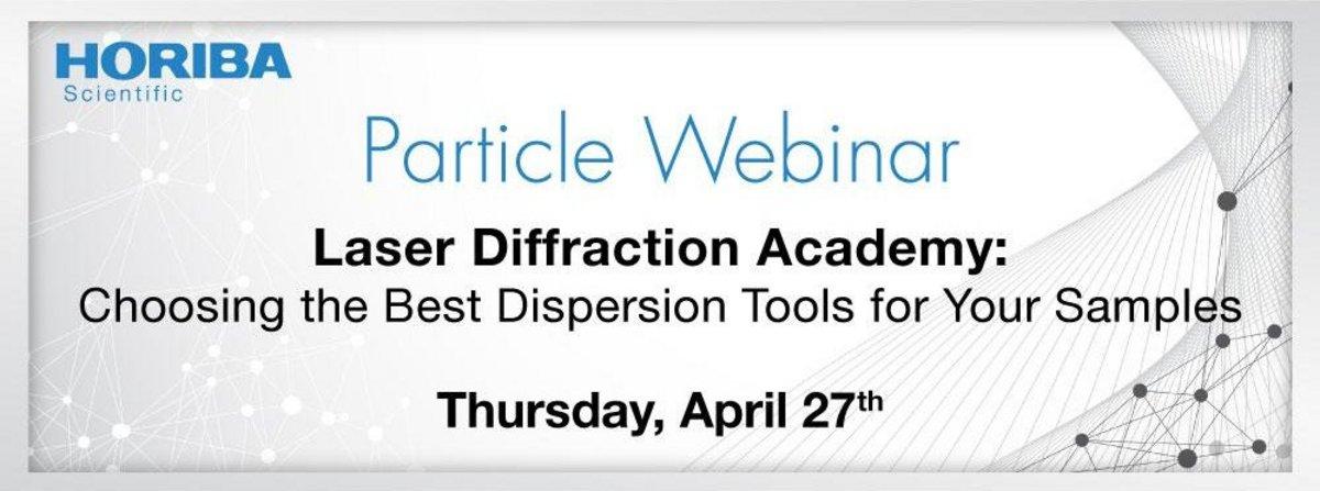 Laser Diffraction Academy: Choosing the Best Dispersion Tools for Your ...