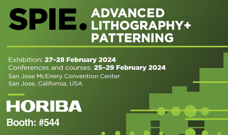 SPIE. ADVANCED LITHOGRAPHY + PATTERNING - HORIBA